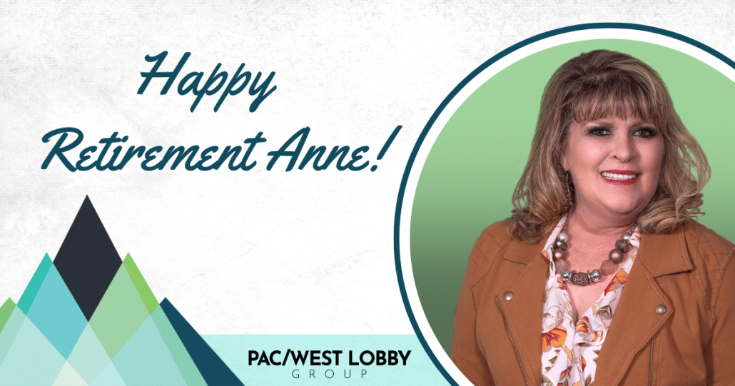 Happy Retirement Anne - FB - Pac/West Lobby Group